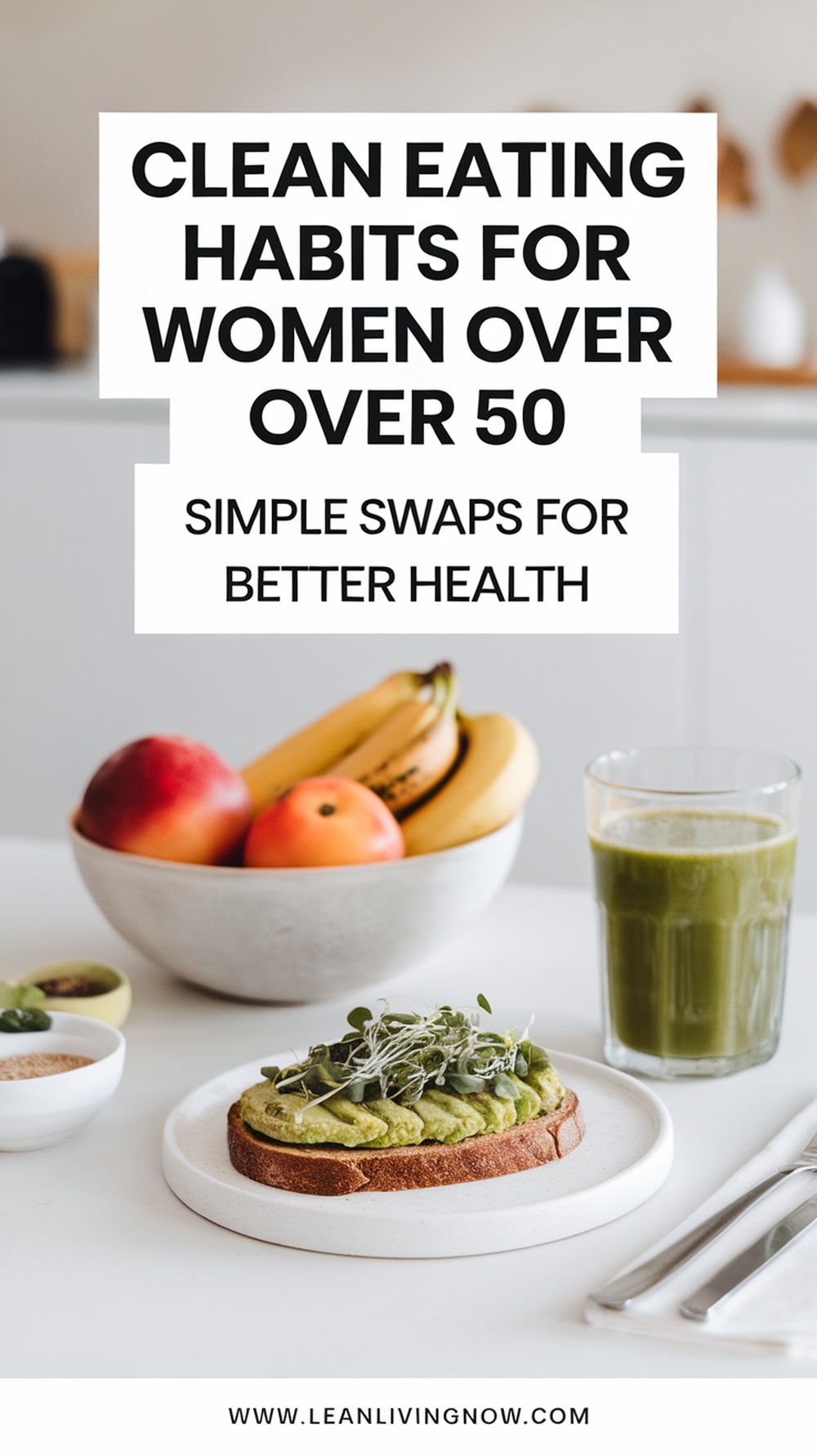 Clean Eating Tips for Women Over 50: Boost Health and Vitality | Lean ...