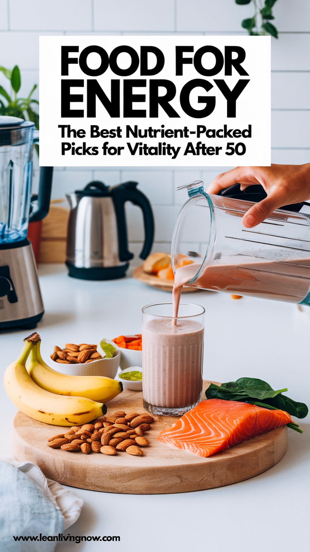 Best Food for Energy after 50: Top Picks to Boost Vitality | Lean ...