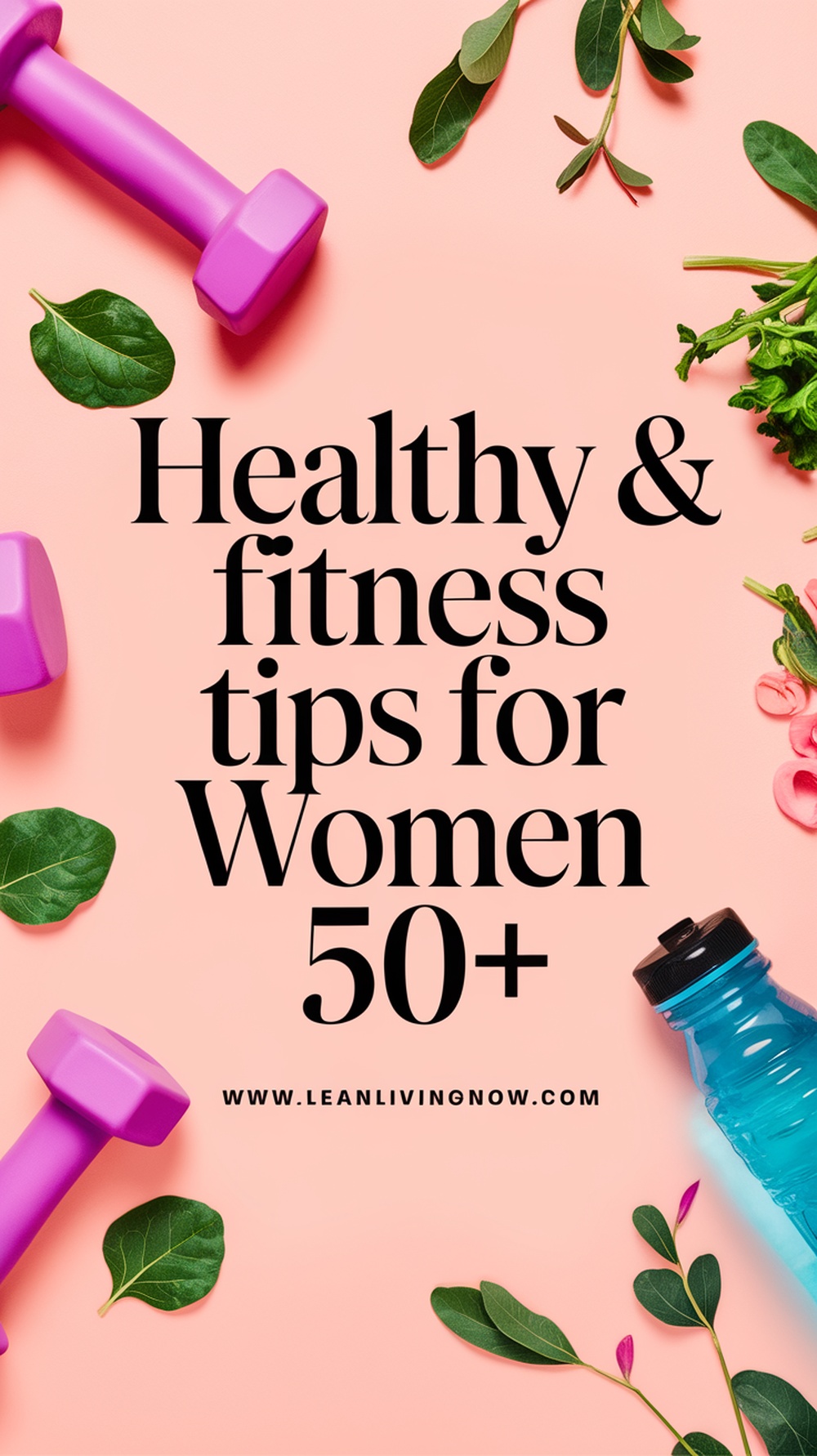 5 Essential Healthy Fitness Tips | Lean Living Now