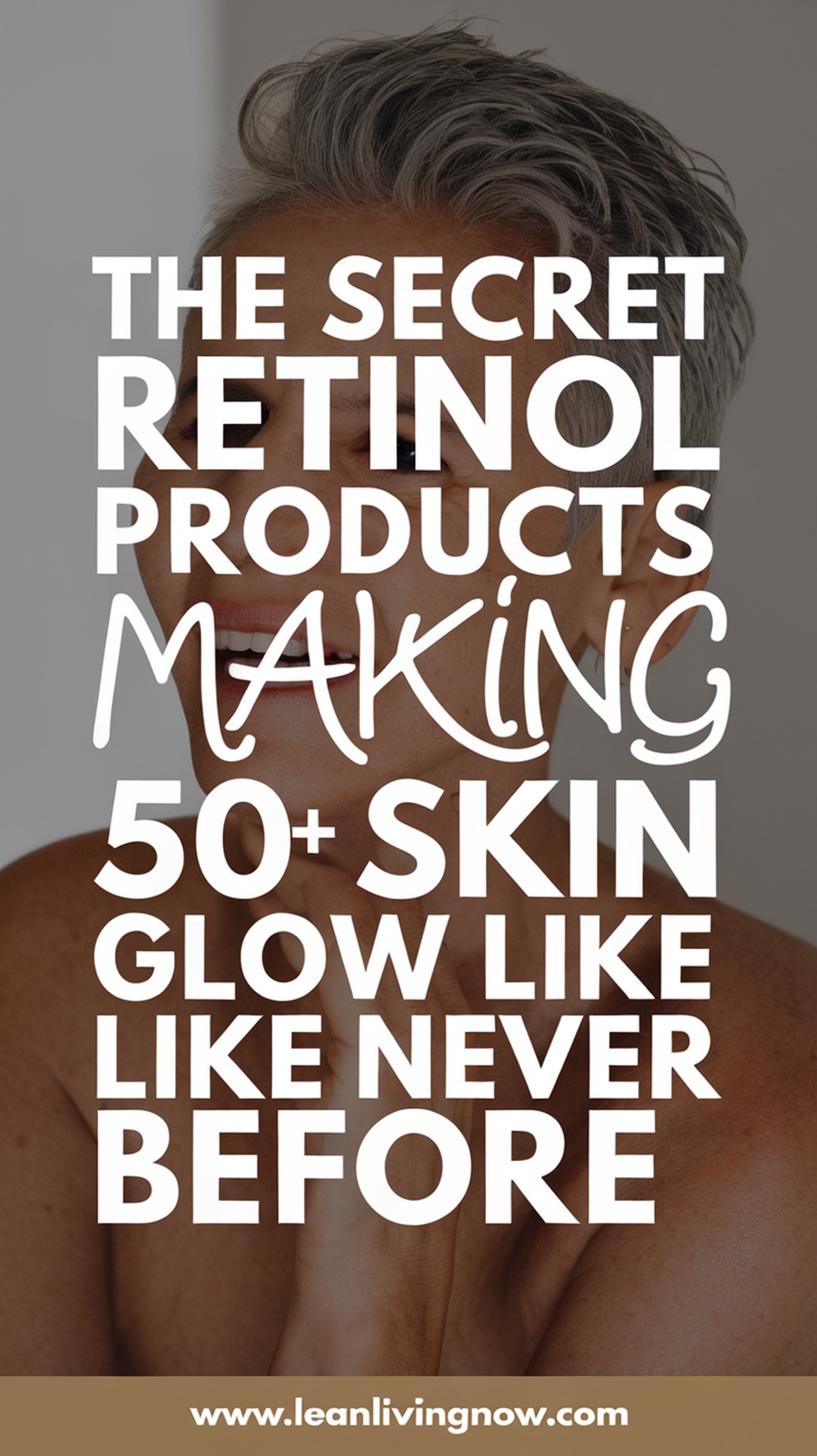Best Retinol Products Anti Aging | Lean Living Now